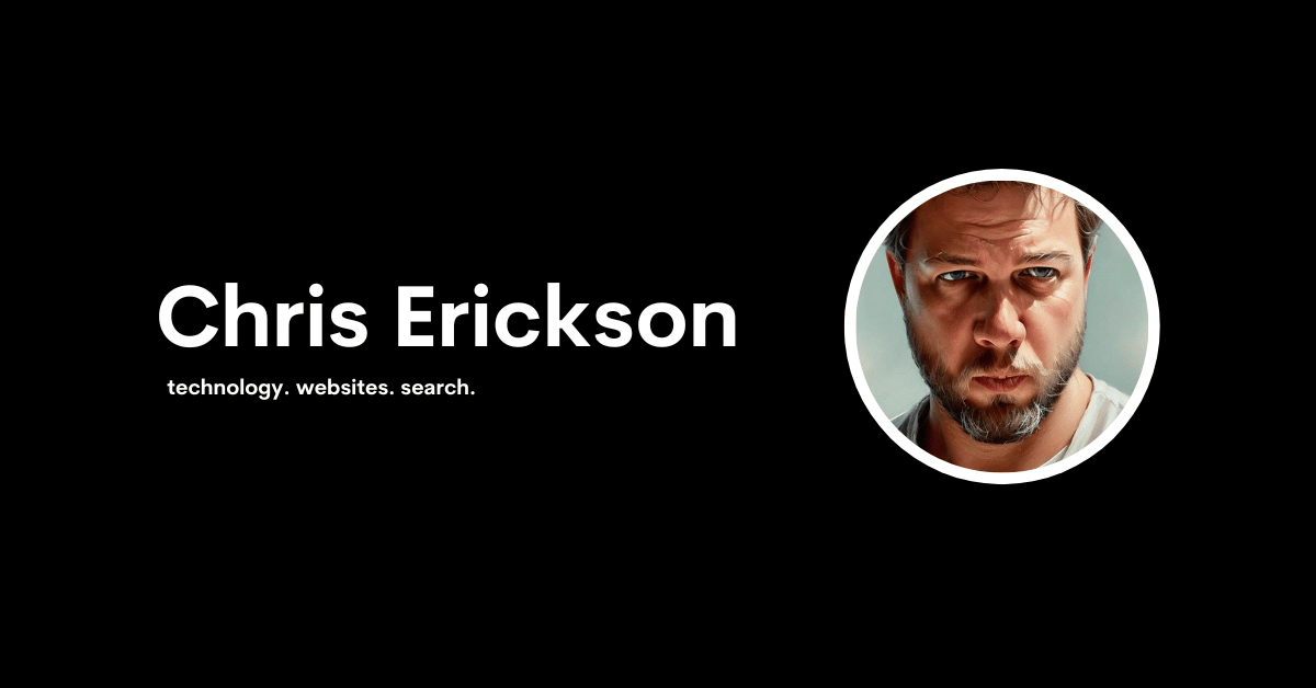 What I'm Working on Now — Chris Erickson